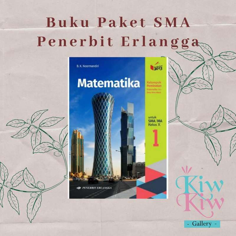 Jual Buku Matematika Kelas X/10 SMA/MA Minat - Noormandiri - Erlangga di Seller KiwKiw Gallery ...