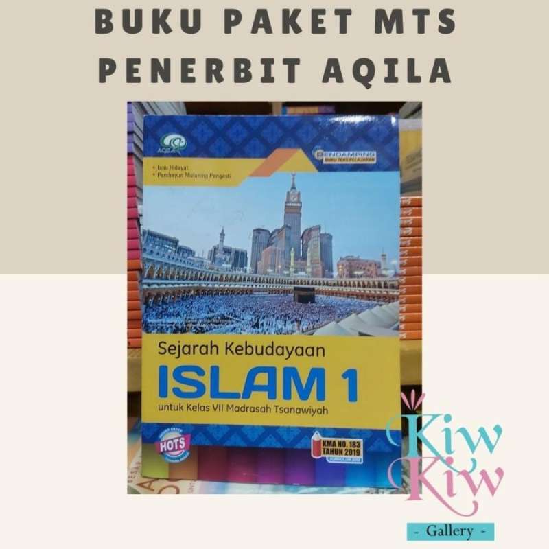 Jual Buku Sejarah Kebudayaan Islam (ski) Kelas 7, 8, 9 Mts Kma 2019 - Aqila Di Seller Kiwkiw ...