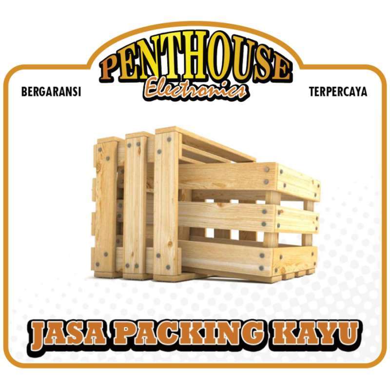 Jual PACKING KAYU 1 (PENTHOUSE ELECTRONICS) di Seller Penthouse ...