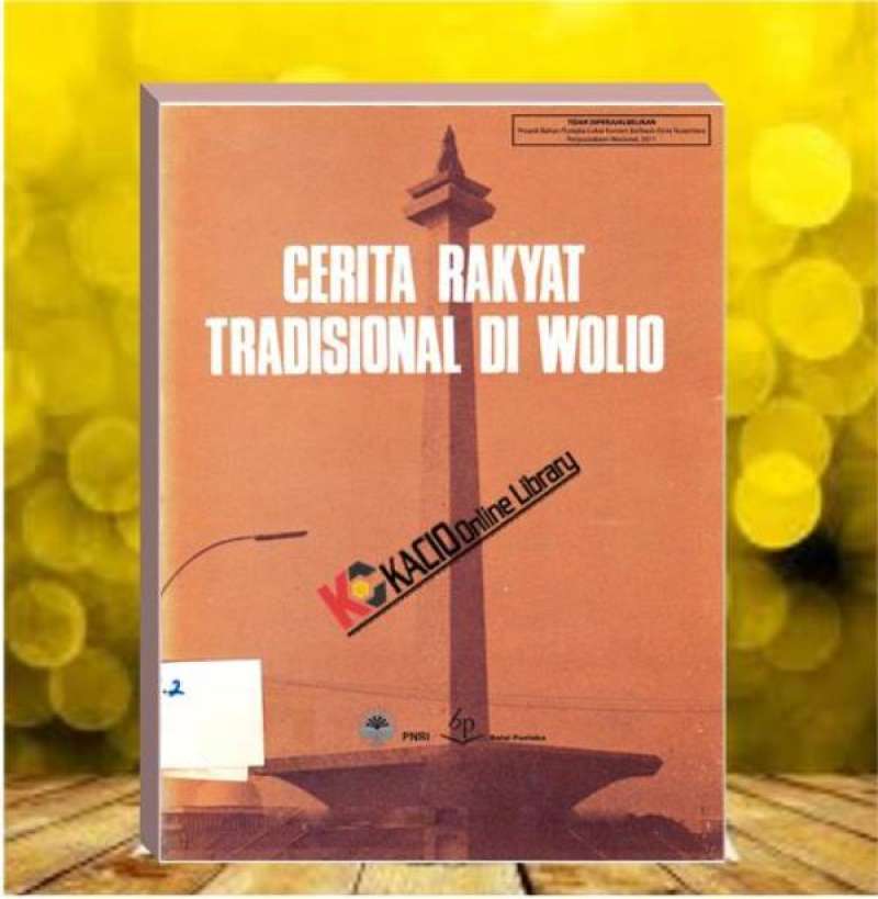 Jual Cerita Rakyat Tradisional Di Wolio. Abdul Mulku Zahari. Balai ...