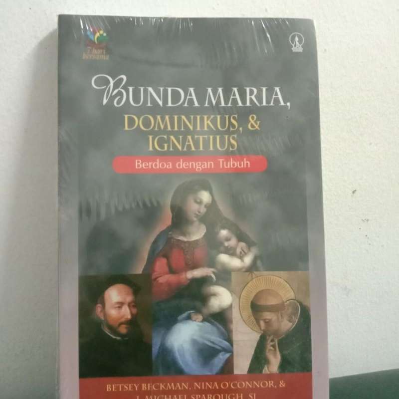 Jual Bunda Maria ,Dominikus dan Ignatius - Berdoa dengan Tubuh di ...