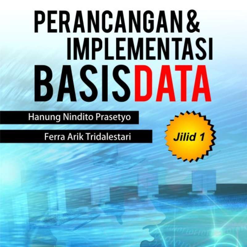 Jual Deepublish Buku Perancangan Dan Implementasi Basis Data Jilid 1 Di ...