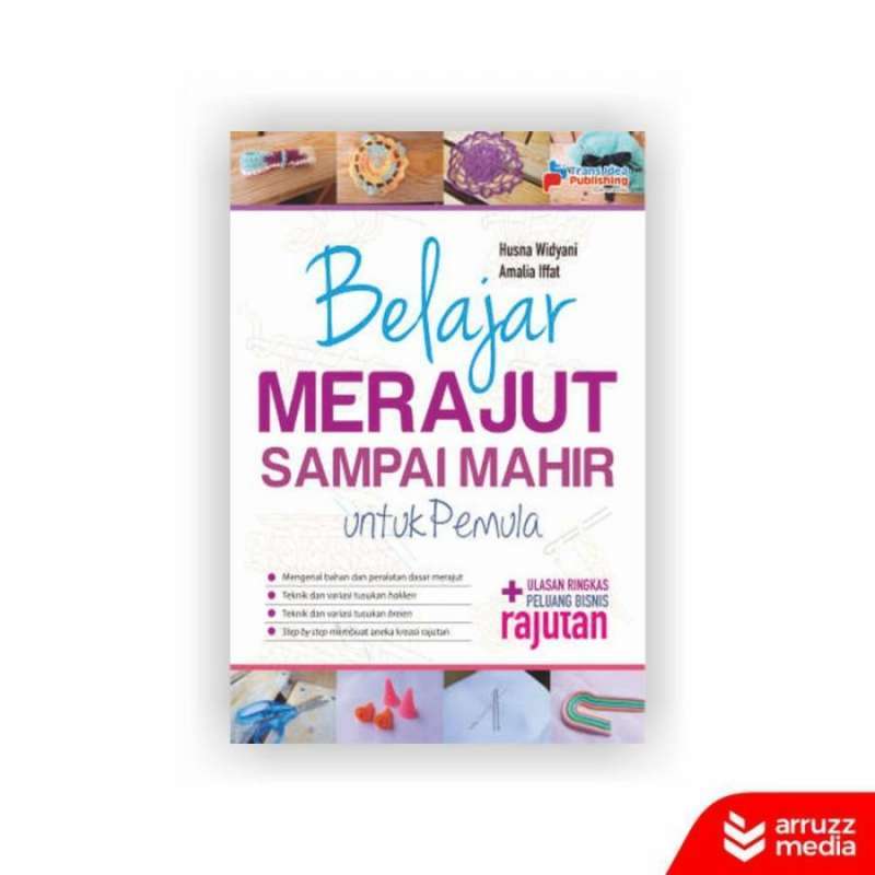 Jual Buku Belajar Merajut untuk Pemula sampai Mahir di Seller PMswalayan - Kab. Bantul, DI ...