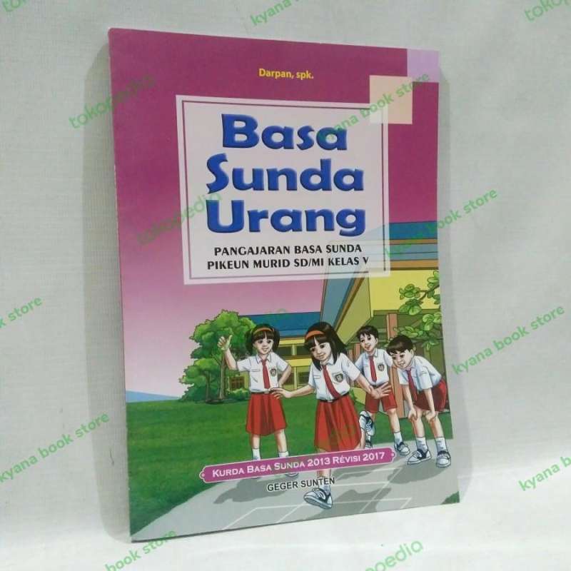Jual Buku Basa Sunda Urang Sd Kelas 5 Geger Sunten Di Seller Kyana Book ...