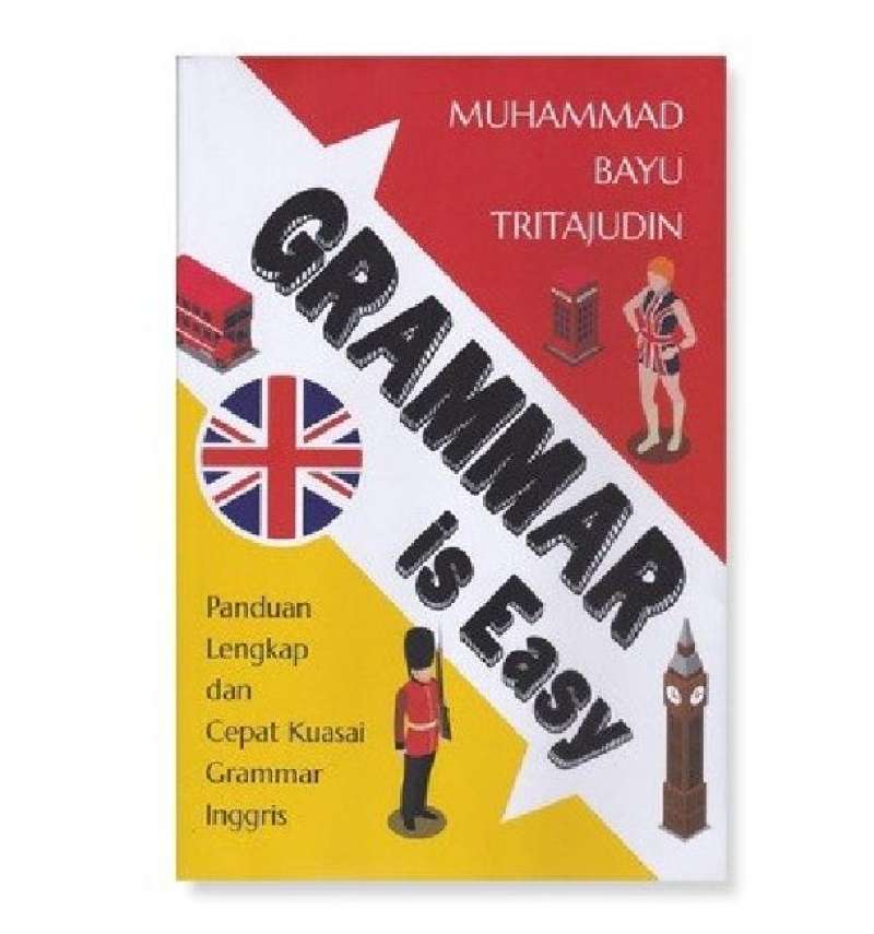 Jual Grammar Is Easy: Panduan Lengkap Dan Cepat Kuasai Grammar Inggris ...