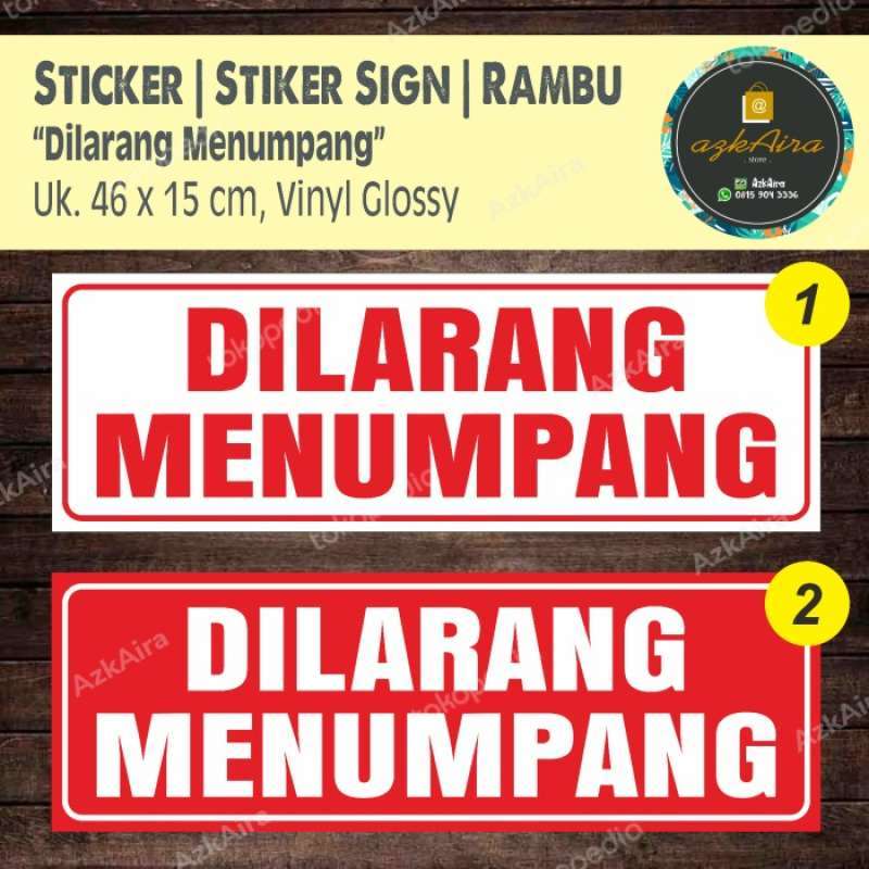 Promo Sticker Stiker Sign Rambu Dilarang Menumpang - Uk. 46x15 cm ...