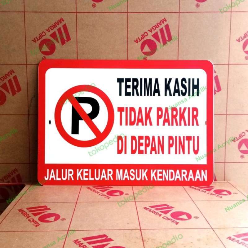 Promo Terima Kasih Tidak Parkir Di Depan Pintu Sign I Rambu Acrylik ...