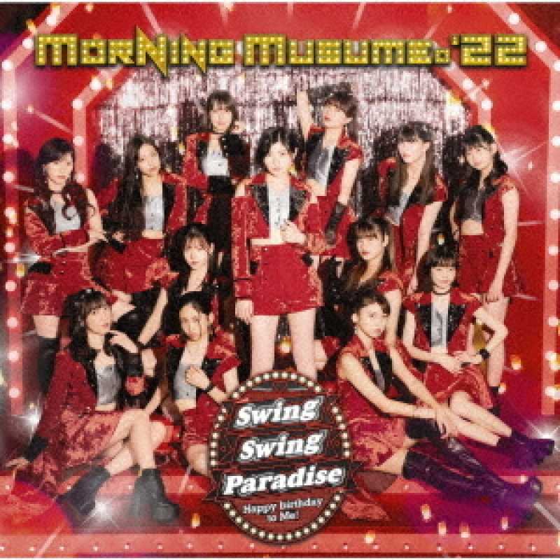 Jual Morning Musume.'22 Swing Swing Paradise / Happy birthday to Me! [w ...