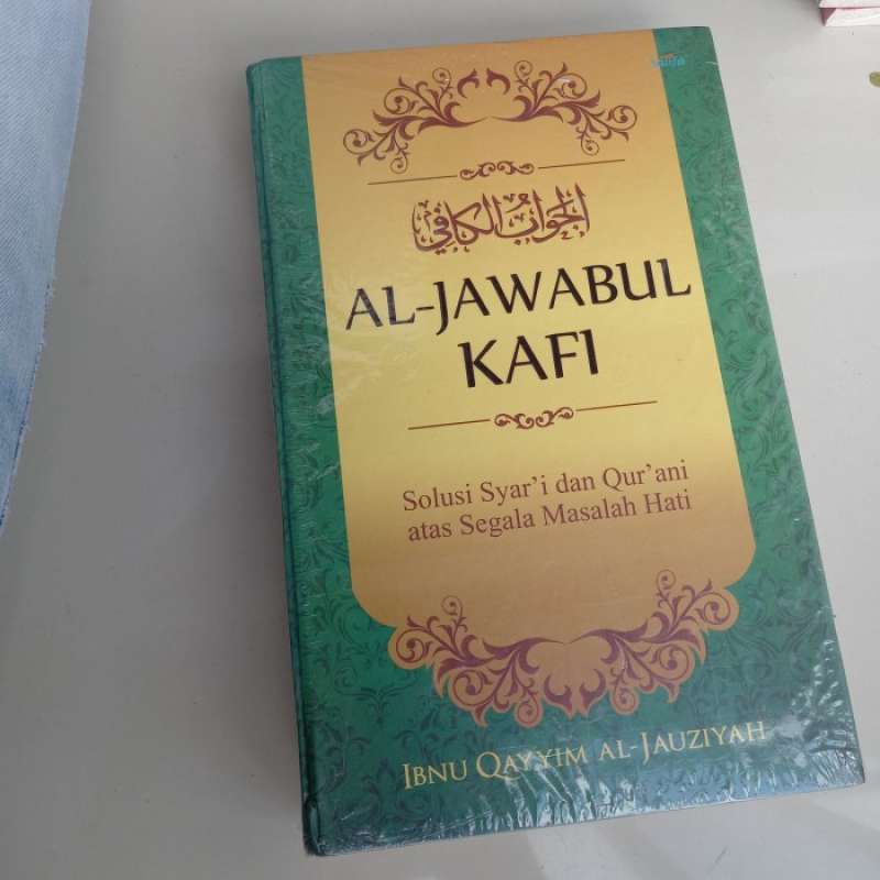 Jual Buku Al Jawabul Kafi Solusi Syarii Dan Qurani Atas Segala Masalah Hati Di Seller Ken Book ...