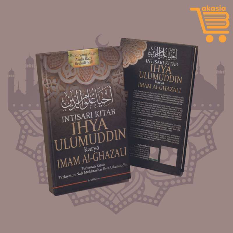 Promo Buku INTISARI KITAB IHYA ULUMUDDIN KARYA IMAM AL-GHAZALI (2022 ...