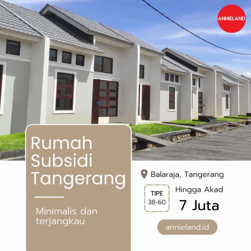 Jual Rumah Subsidi Tangerang Siap Huni Angsuran Flat 1 Jutaan di Seller ...