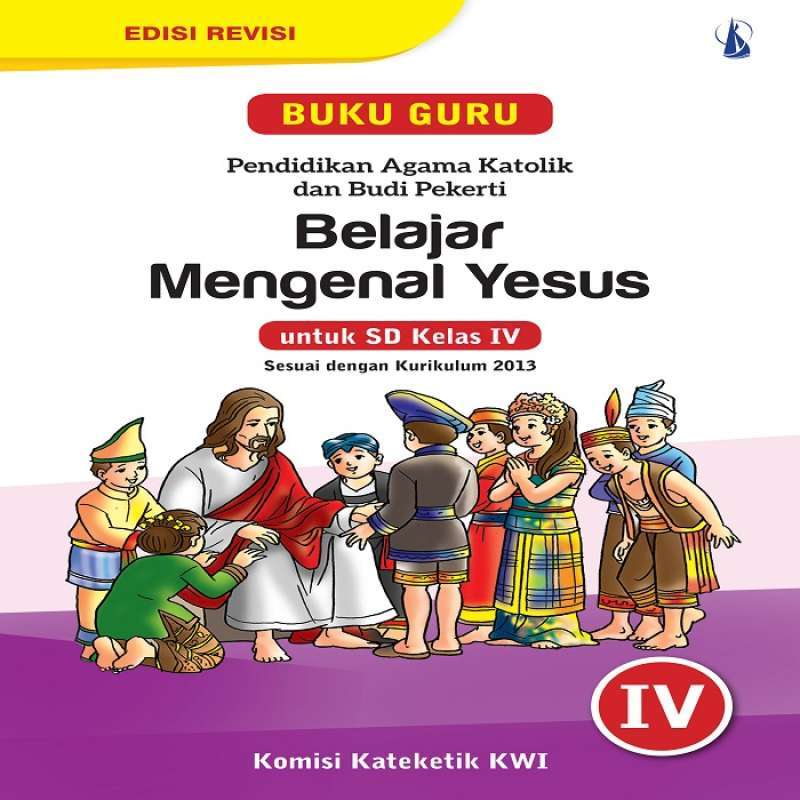 Jual Pendidikan Agama Katolik & Budi Pekerti: Belajar Mengenal Yesus SD ...