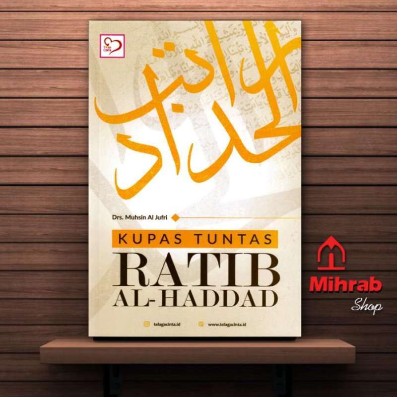 Jual Kupas Tuntas Ratib Al Haddad di Seller Mihrab Shop - Tulusrejo ...