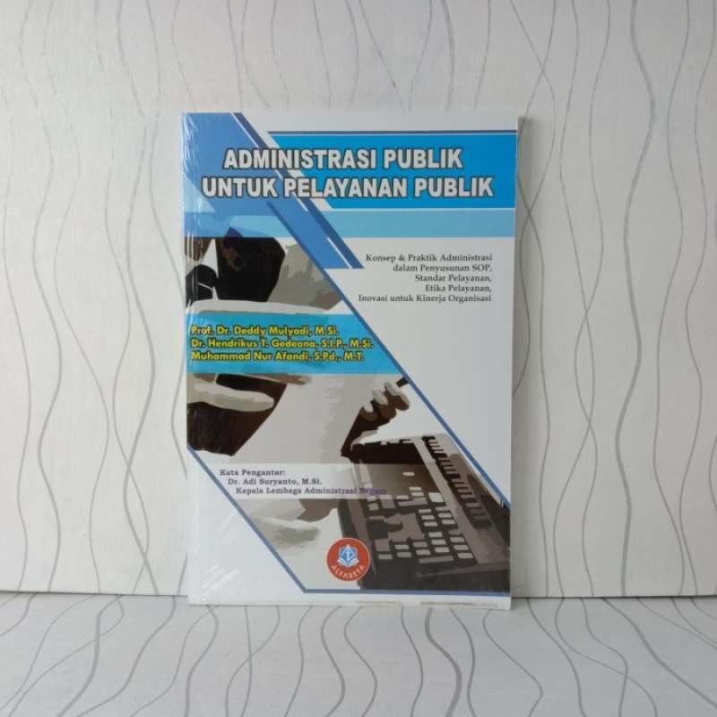 Promo BUKU ADMINISTRASI PUBLIK UNTUK PELAYANAN PUBLIK Diskon 23% di ...