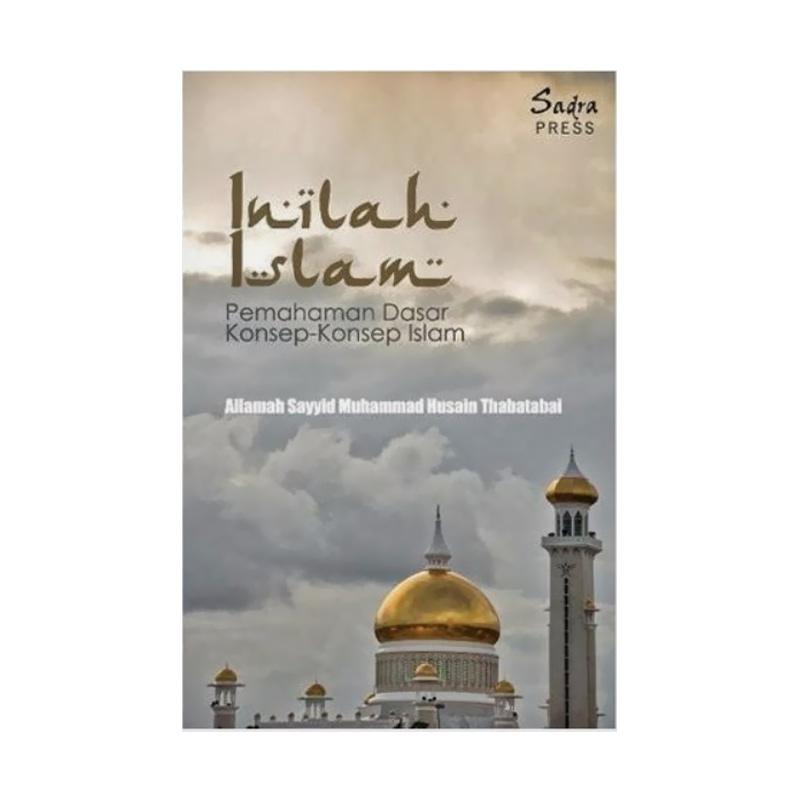 Jual Hawra Inilah Islam Pemahaman Dasar Konsep - Konsep Islam By ...