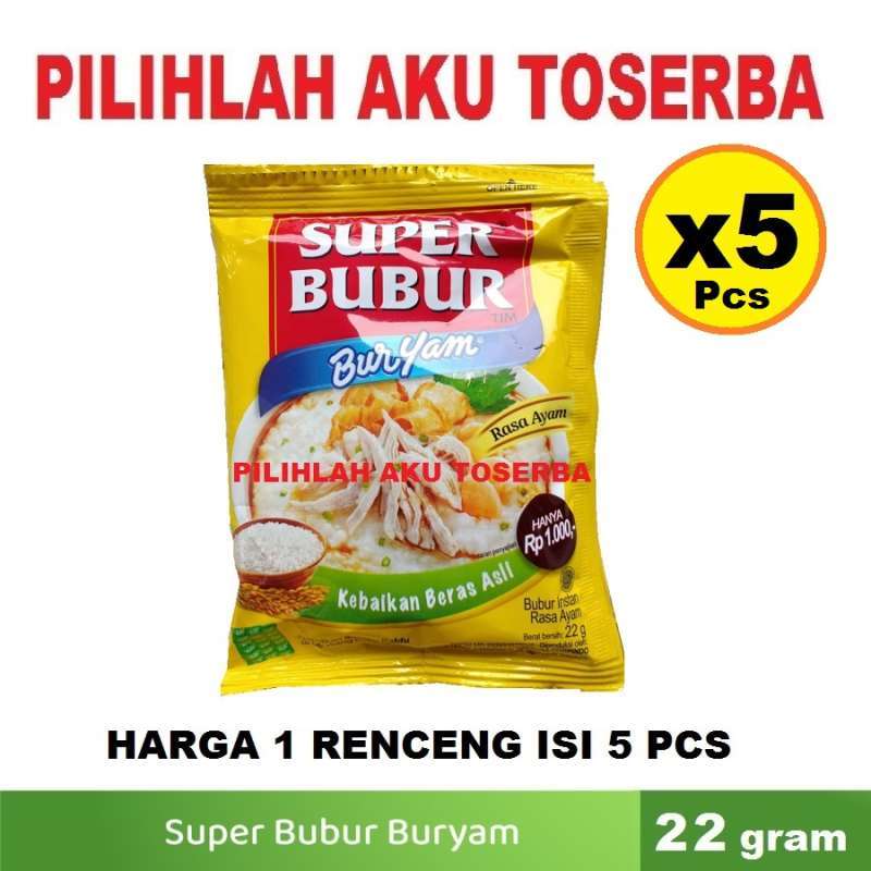 Promo Super Bubur Buryam Bubur Ayam @22 Gr - (harga 1 Renceng Isi 5 Pcs ...