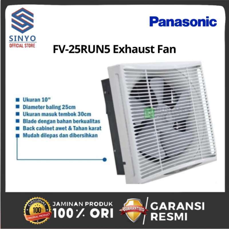 Promo Panasonic FV-25 RUN5 Exhaust Fan [10 Inch] Diskon 12% di Seller ...