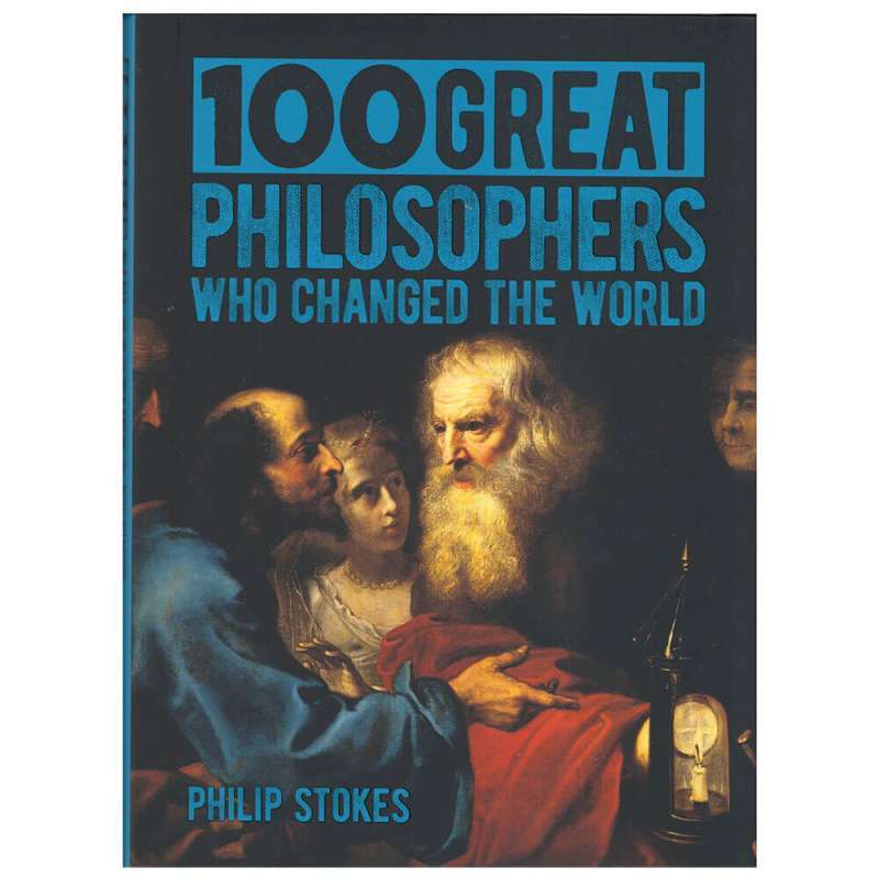 Jual 100 Great Philosophers Who Changed The World Book by Stokes di ...