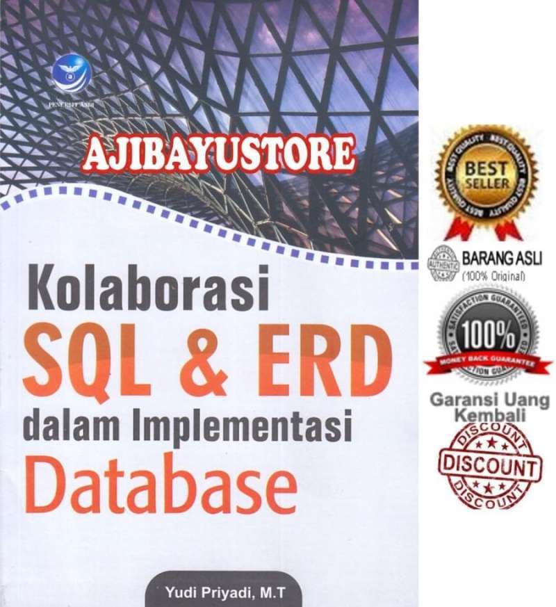 Jual Kolaborasi SQL Dan ERD Dalam Implementasi Database andi di Seller AJIBAYUSTORE - Laweyan ...