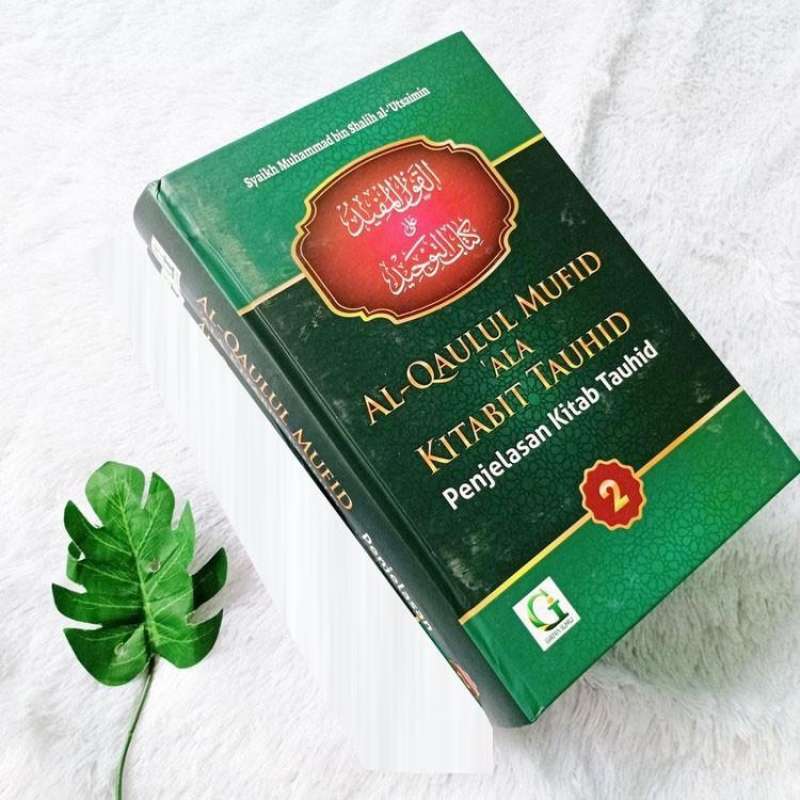 Jual Buku Al-Qaulul Mufid Penjelasan Kitab Tauhid Jilid 2 di Seller ...