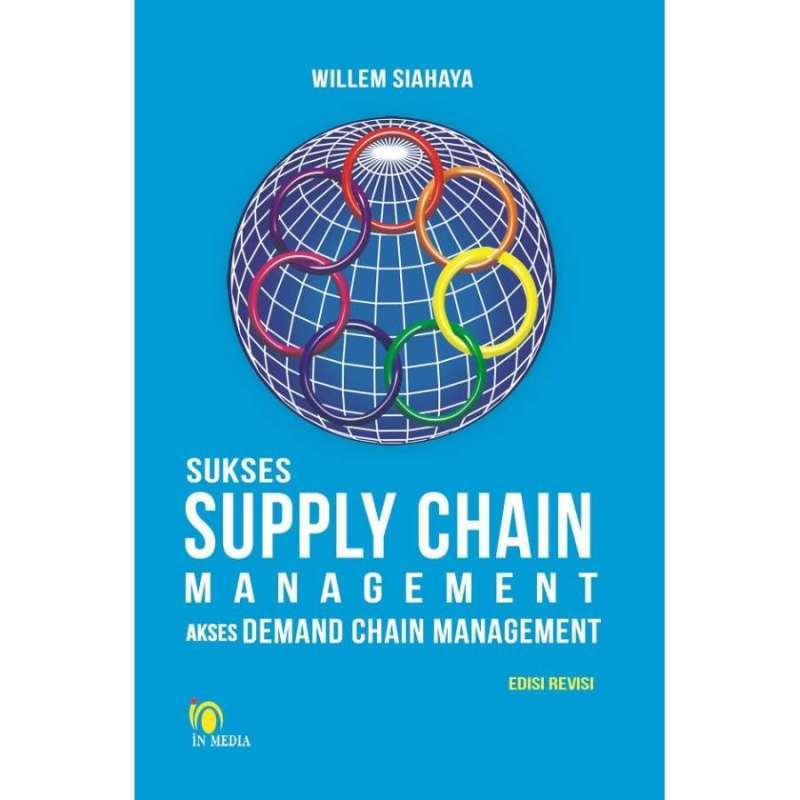 Jual Buku SUKSES SUPPLY CHAIN MANAGEMENT AKSES DEMAND CHAIN MANAGEMENT ...