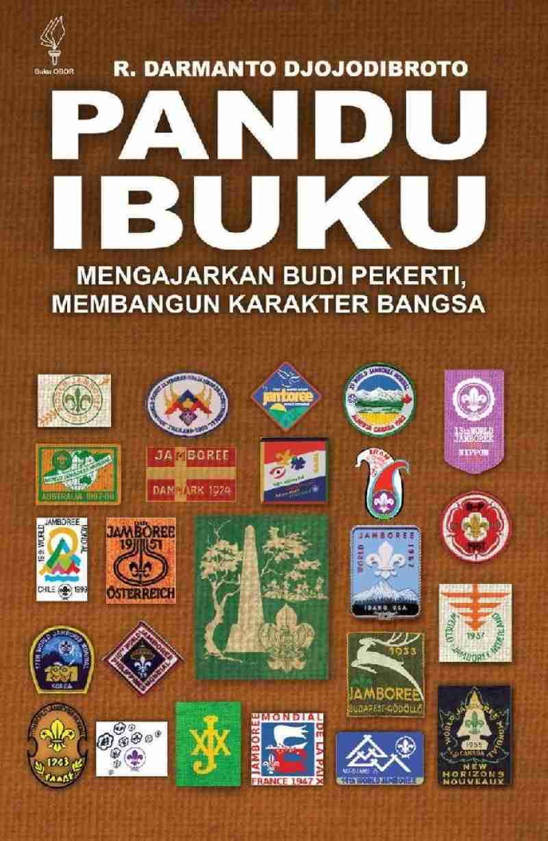 Jual Buku Pandu Ibuku: Mengajarkan Budi Pekerti, Membangun Karakter ... Jual Buku Pandu Ibuku: Mengajarkan Budi Pekerti, Membangun Karakter ...
