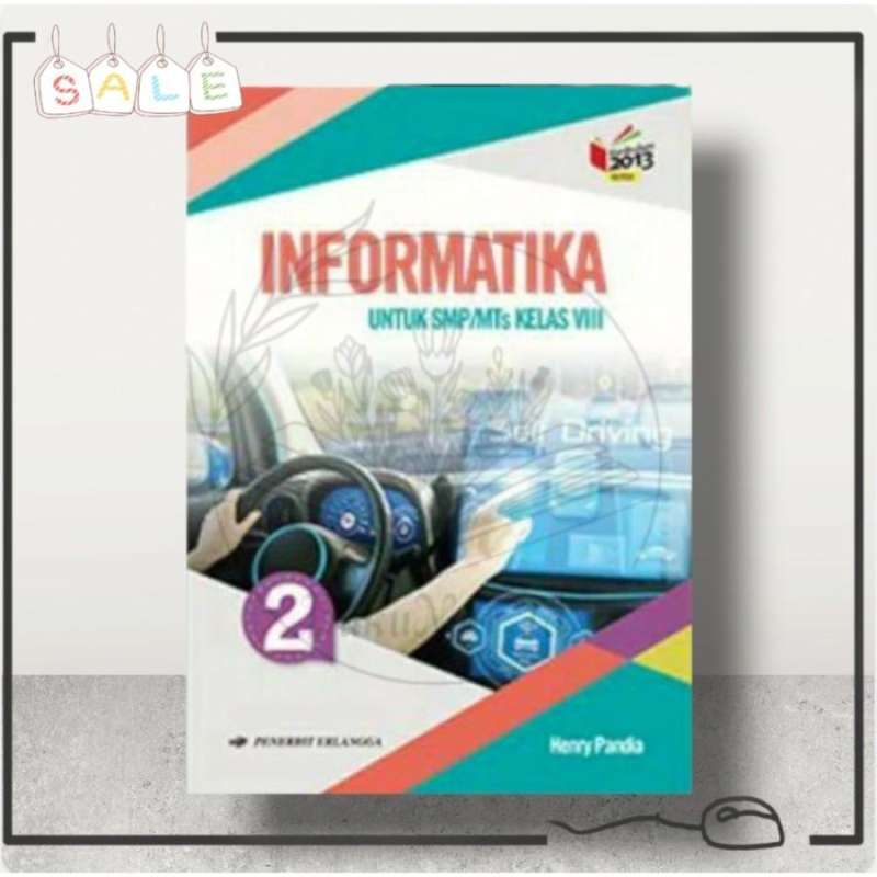 Jual BUKU INFORMATIKA SMP/MTS KELAS VIII k13 REVISI ERLANGGA di Seller BukuNur.Id - Turangga-2 ...