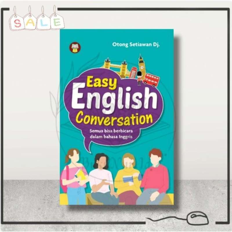 Jual Buku Easy English Conversation - Otong Setiawan DJ. di Seller BukuNur.Id - Turangga-2, Kota ...