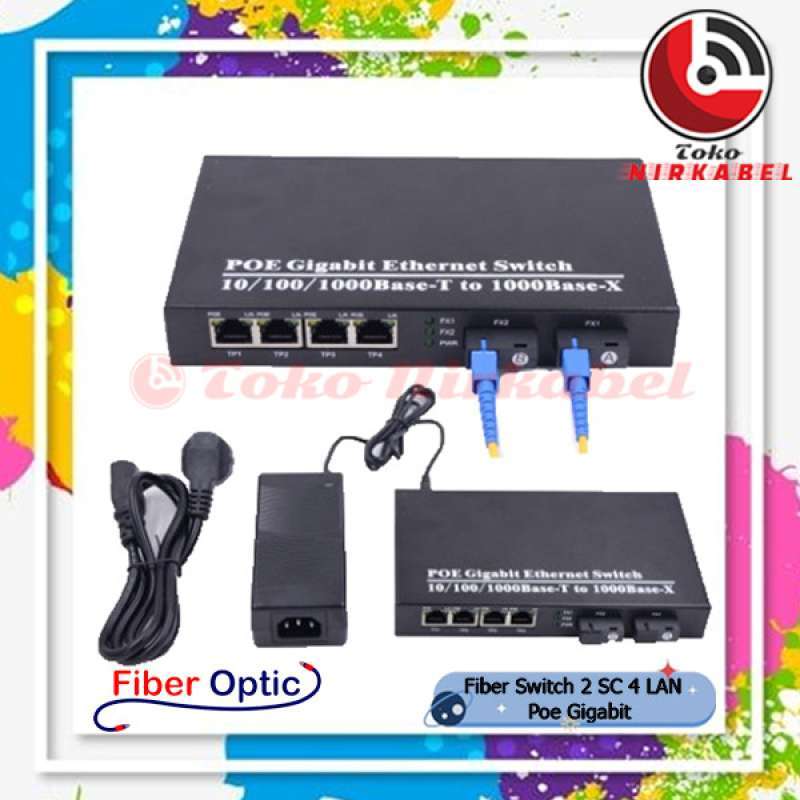 Jual Ethernet Fiber Switch 2 SC 4 POE Gigabit /Media Converter Switch FO di Seller Cullen darrel ...