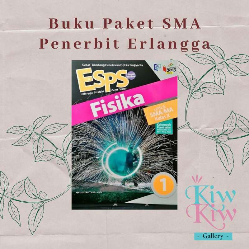 Jual Buku Esps Fisika Kelas X/10 Sma/ma Minat - Erlangga Di Seller Kiwkiw Gallery - Kramat, Kota ...
