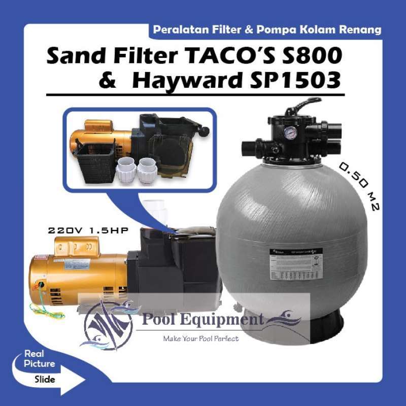 Jual Sand Filter TACO'S S800 & Pompa Hayward SP1503 - 1.5HP di Seller Pool Equipment - Bunulrejo ...