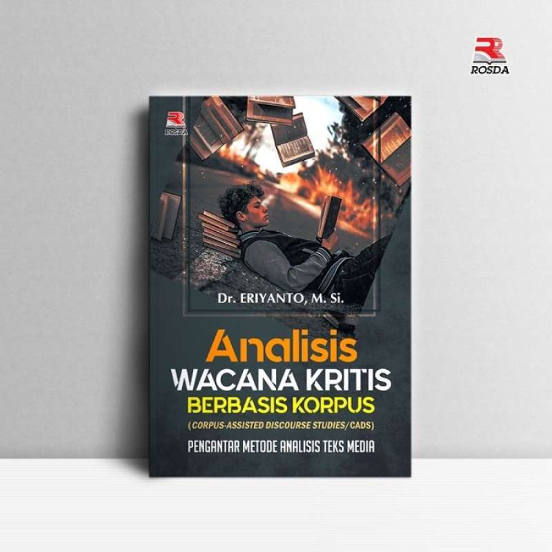 Jual ANALISIS WACANA KRITIS BERBASIS KORPUS. Dr. ERIYANTO,M.Si. di ...