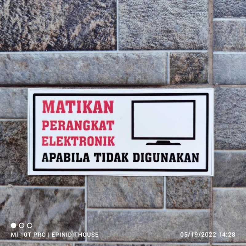 Jual Stiker Peringatan Matikan Elektronik Hemat Energi Safety Sticker ...