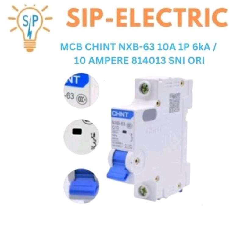 Jual MCB CHINT NXB-63 10A 1P 6kA / NXB 63 / 1PHASE 10 AMPERE 814013 SNI ORI di Seller SIP ...