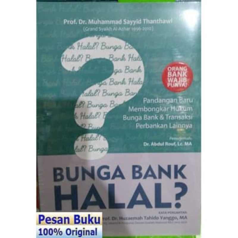 Promo Baru Buku Bunga Bank Halal Pandangan Baru Membongkar Hukum Bunga ... Promo Baru Buku Bunga Bank Halal Pandangan Baru Membongkar Hukum Bunga ...