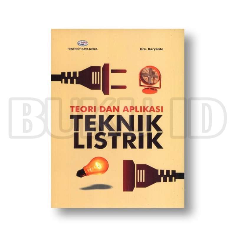 Promo Jual Buku Teori dan Aplikasi Teknik Listrik Limited Diskon 13% di ... Promo Jual Buku Teori dan Aplikasi Teknik Listrik Limited Diskon 13% di ...