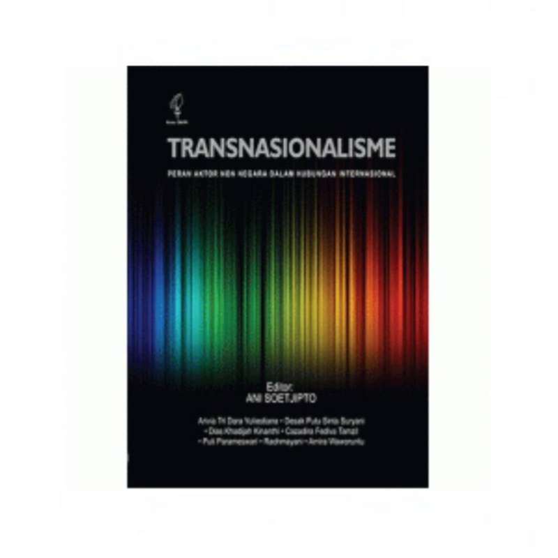 Jual TRANSNASIONALISME: PERAN AKTOR NON NEGARA DALAM HUBUNGAN ... Jual TRANSNASIONALISME: PERAN AKTOR NON NEGARA DALAM HUBUNGAN ...