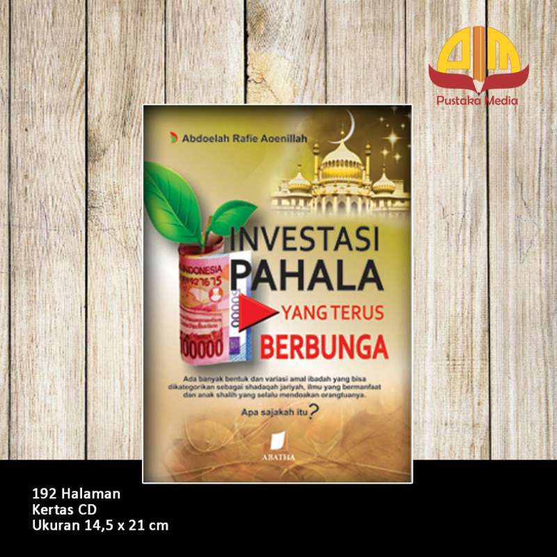 Jual Investasi Pahala Yang Terus Berbunga Di Seller Pustaka Media Utama ...