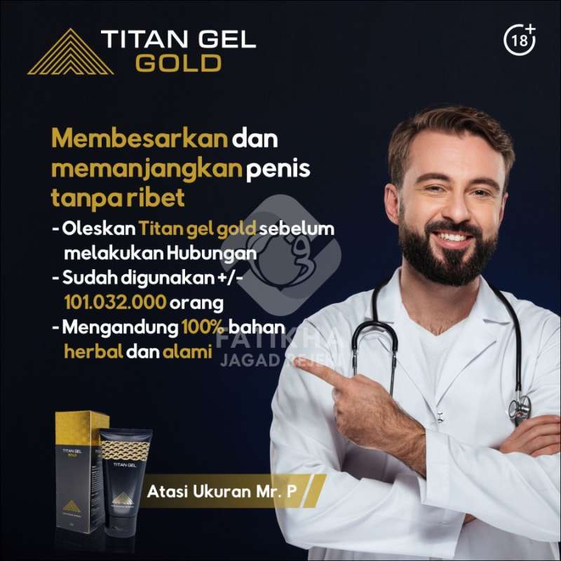 Promo Obat Herbal Titan Gel Gold Original - Mr.p Besar Dan Panjang ...