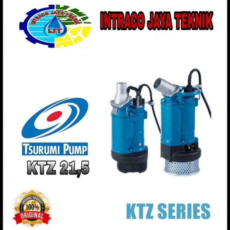 Jual Pompa Tsurumi 3phase Ktz 21.5. Pompa Celup Di Seller Intrasco Jaya ...