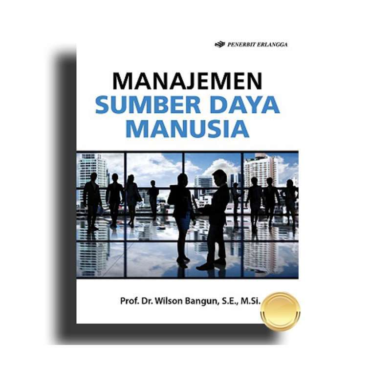 Jual Buku Manajemen Sumber Daya Manusia Prof Dr Wilson Bangun di Seller Penerbit Erlangga ...