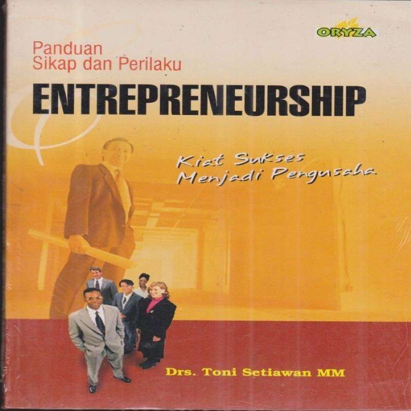 Jual Buku Panduan Sikap dan Perilaku Entrepreneurship di Seller Buku ...