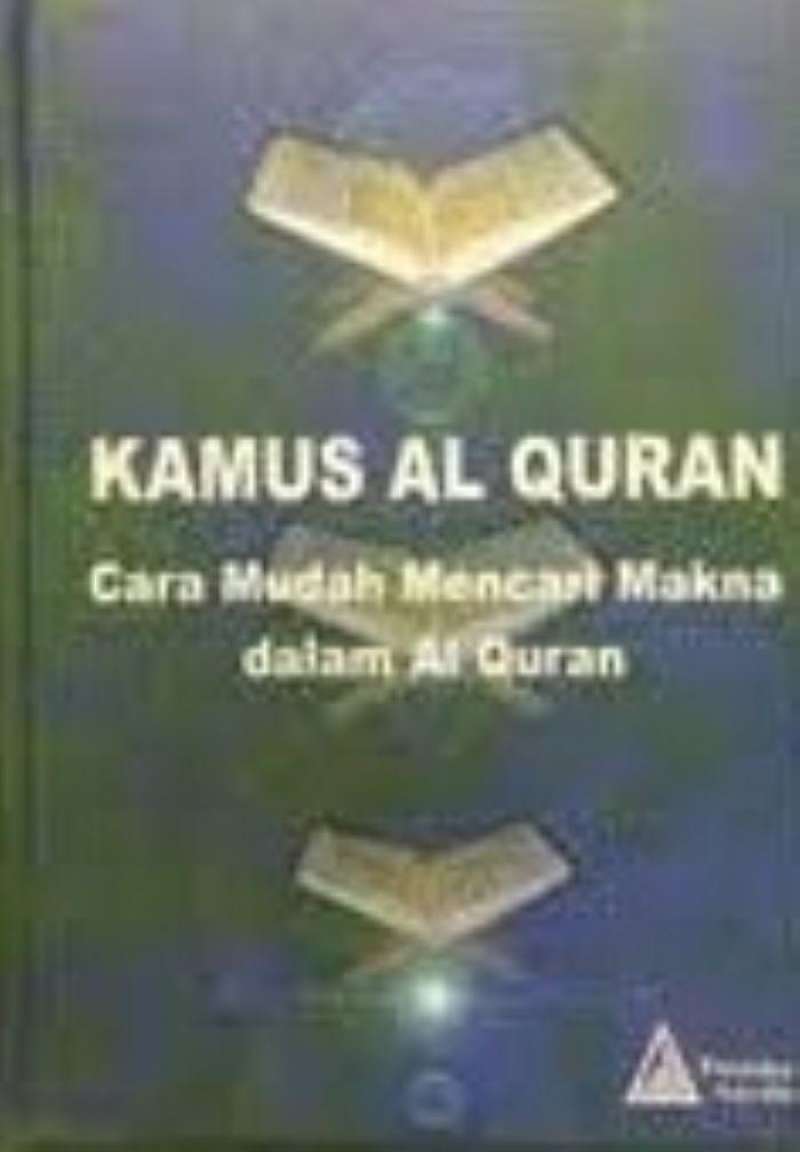 Jual Kamus al-Qur'an : Cara Mudah Mencari Makna Dalam Al-Qur'an di ... Jual Kamus al-Qur'an : Cara Mudah Mencari Makna Dalam Al-Qur'an di ...