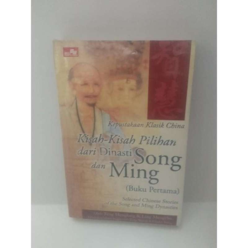 Jual BUKU Kisah-kisah pilihan dari dinasti Song dan Ming buku PERTAMA ... Jual BUKU Kisah-kisah pilihan dari dinasti Song dan Ming buku PERTAMA ...