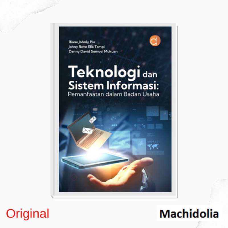 Jual Deepublish Buku Teknologi dan Sistem Informasi: Pemanfaatan dalam ...