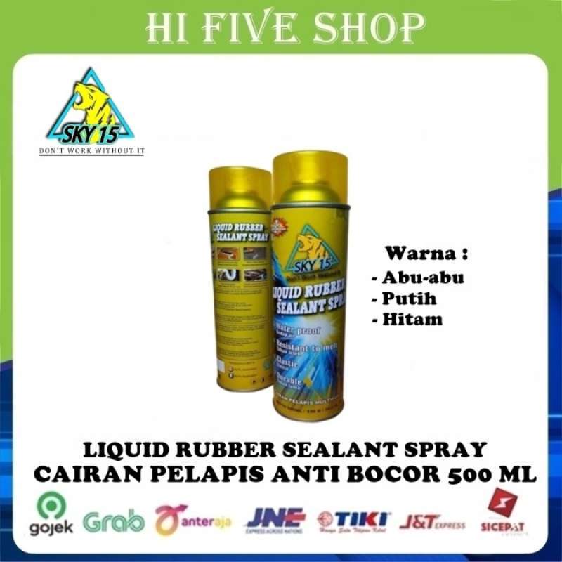 Promo Sky 15 Liquid Rubber Sealant Spray Cairan Pelapis Anti Bocor 500 Ml Diskon 23% di Seller ...