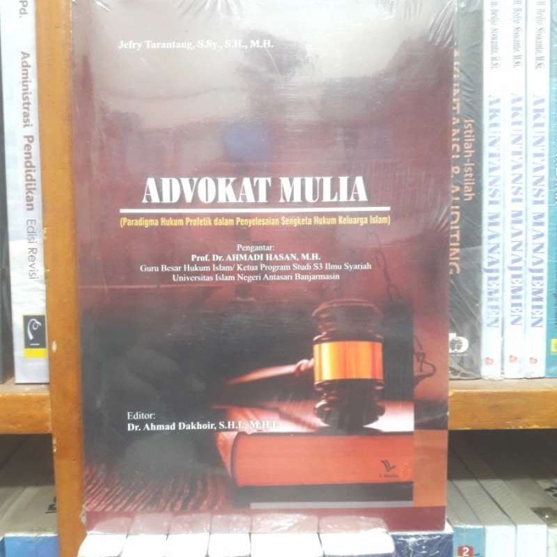 Promo Buku Etika Advokat ADVOKAT MULIA Paradigma Hukum Profetik Diskon ...