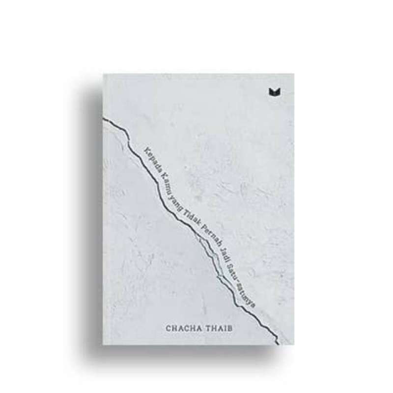 Jual GRAMEDIA BENGKULU-Kepada Kamu Yang Tak Pernah Jadi Satu-satunya ...