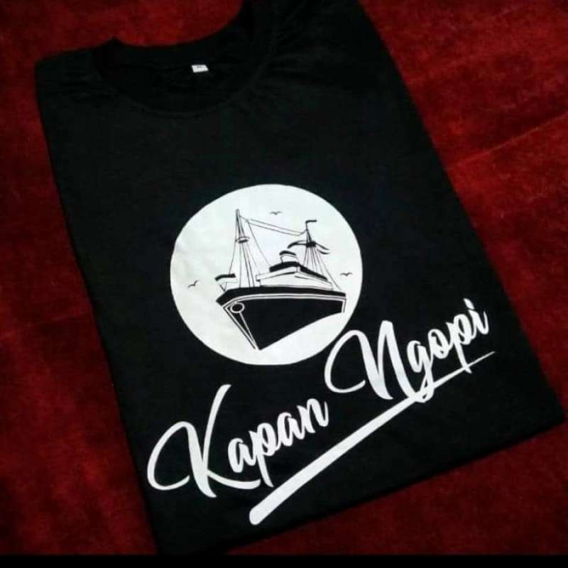 Jual Kaos Kapan Ngopi / Kaos Plesetan Kopi / Tshirt Baju Pria Murah ... Jual Kaos Kapan Ngopi / Kaos Plesetan Kopi / Tshirt Baju Pria Murah ...