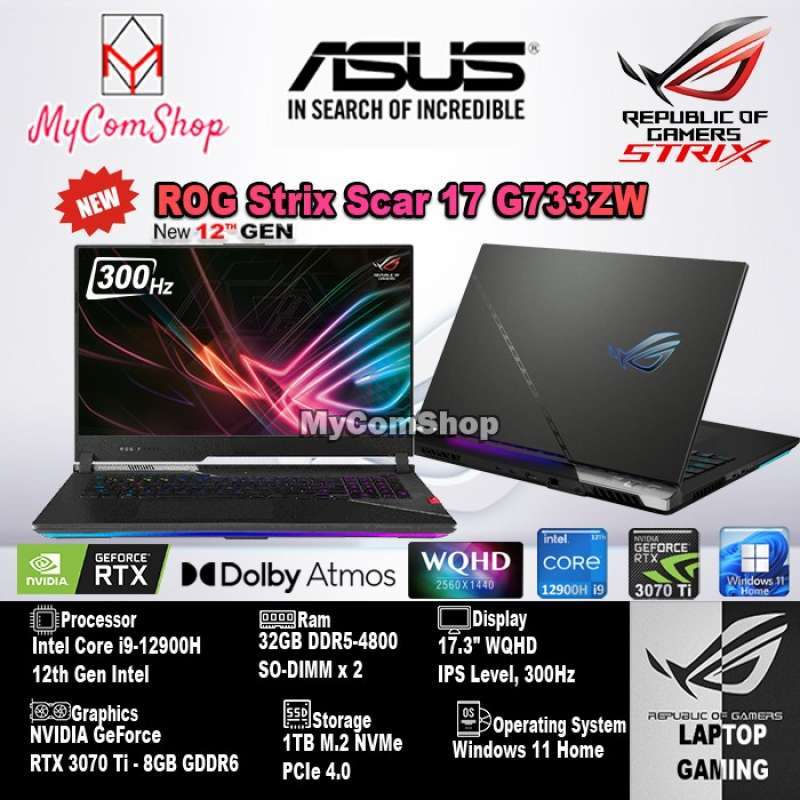 Jual ASUS ROG STRIX SCAR 17 G733ZW i9-12900H 32GB RAM 1TB SSD RTX 3070 ...